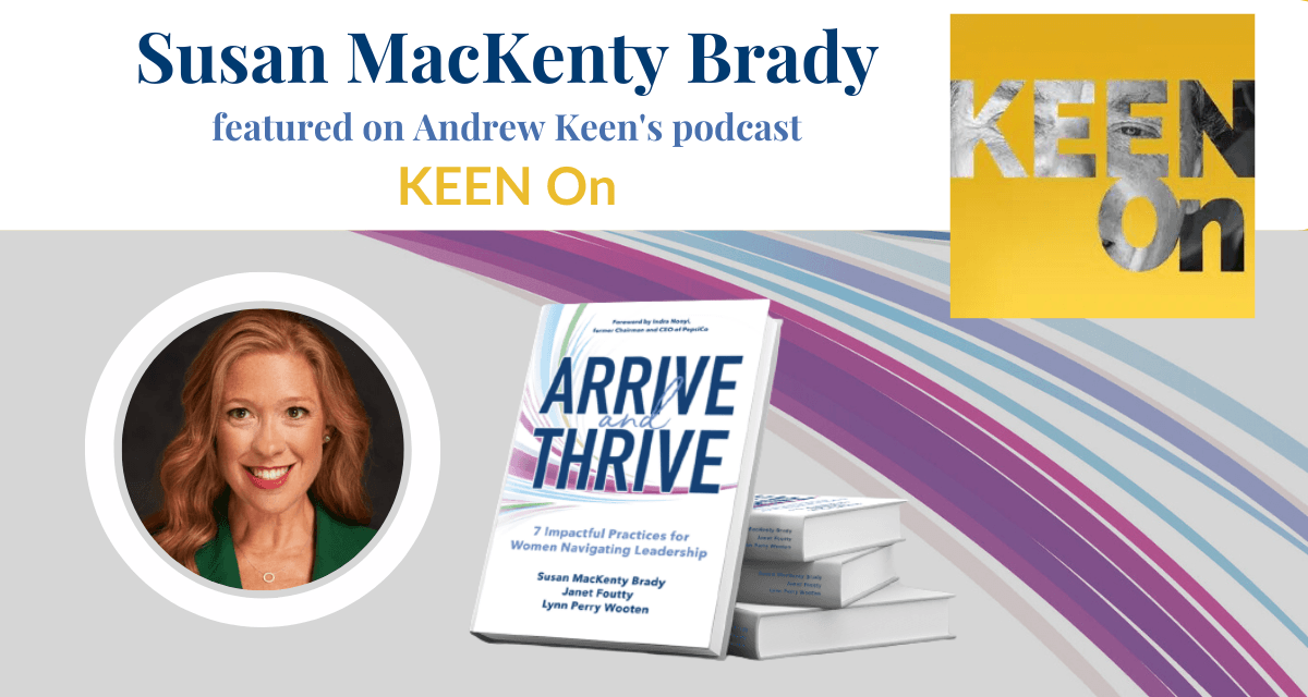 Susan MacKenty Brady Interview on KEEN On - Simmons University ...